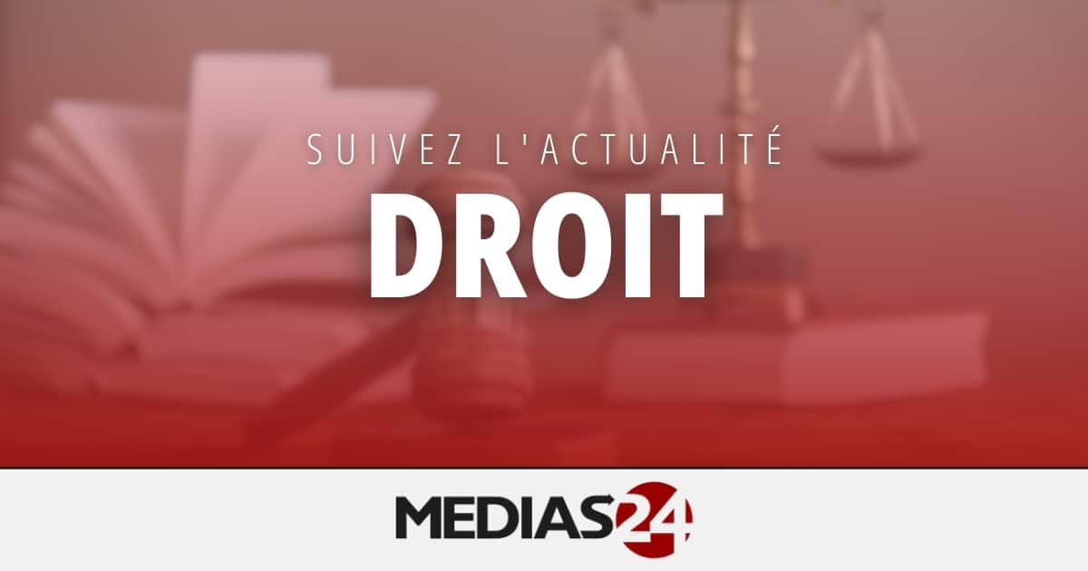 Droit : Actualités juridiques et économiques au Maroc - Médias24